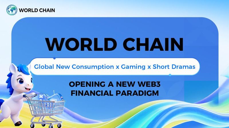 World Chain: A Global ShoppingFi Platform in the Web3 Era
