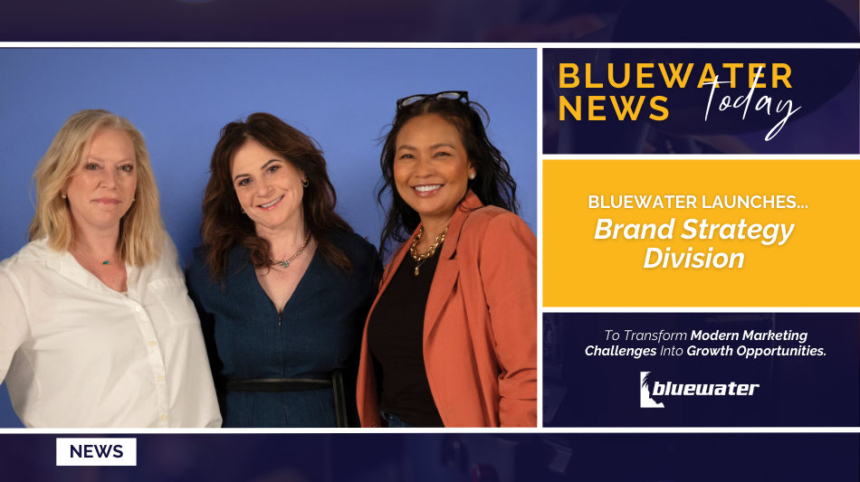 Bluewater Launches Strategic Division to Transform Modern Marketing ...