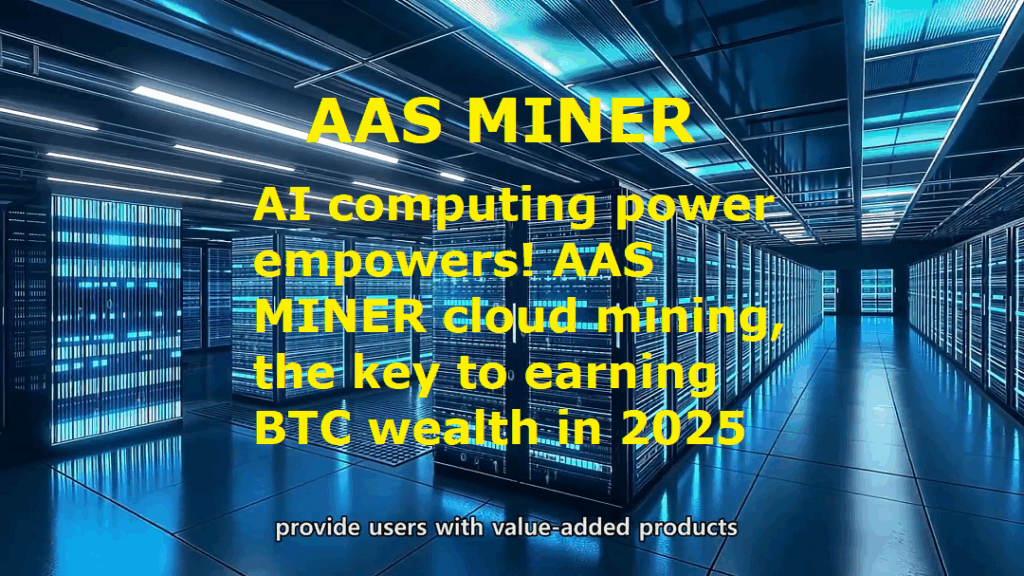 AAS MINER releases AI intelligent BTC mining system, opening a new era ...