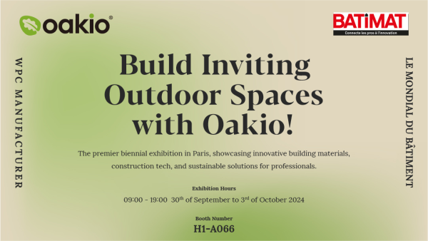 Oakio Set to Participate in Batimat Paris 2024 with Innovative WPC ...