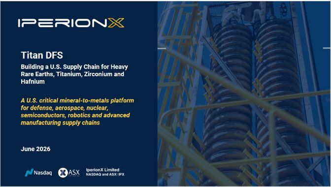 IperionX: Titan Definitive Feasibility Study (DFS) Presentation - The ...